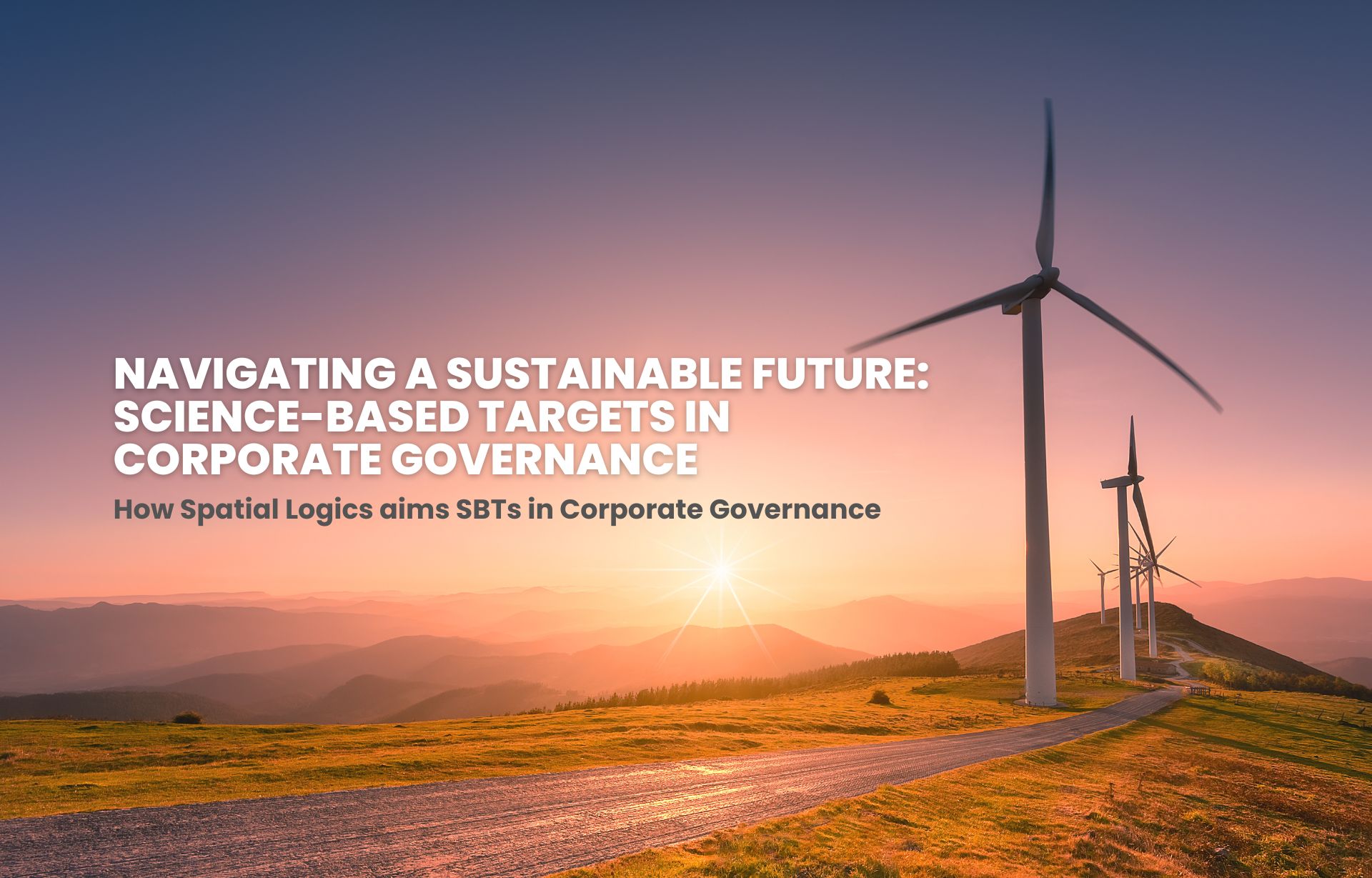 Science-Based Targets of Sustainable Future with Spatial Logics